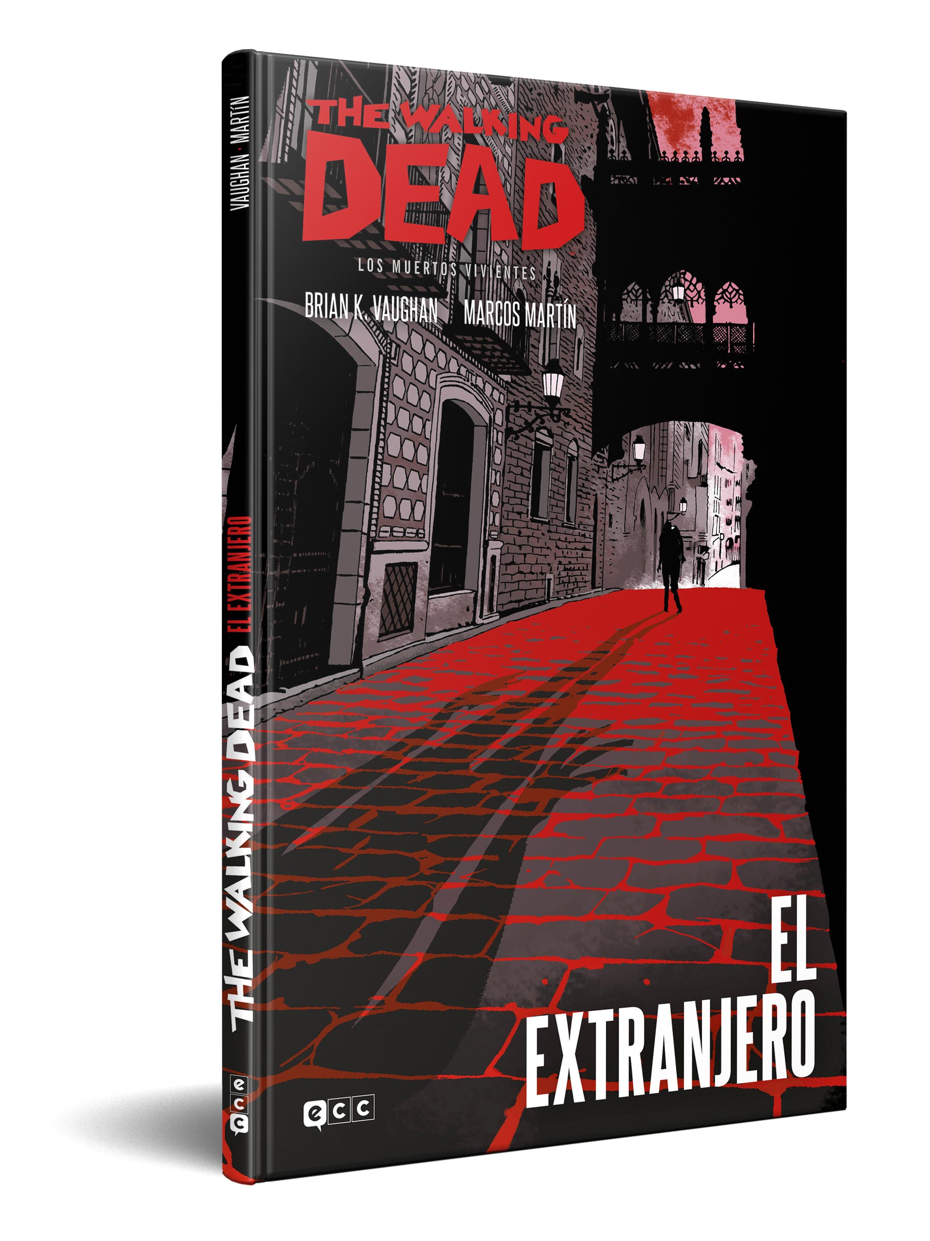 The Walking Dead Los Muertos Vivientes El Extranjero Edición Especial A La Venta En Abril